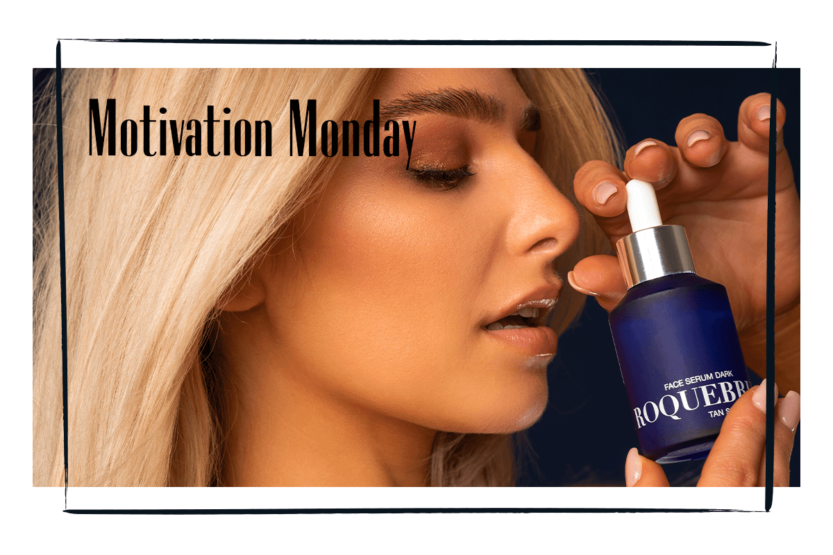 Motivation Monday: win een self tan skincare-set van ROQUEBRUN t.w.v. € ...
